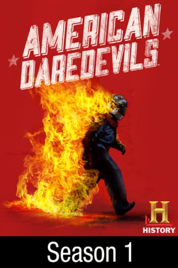 American Daredevils History Channel